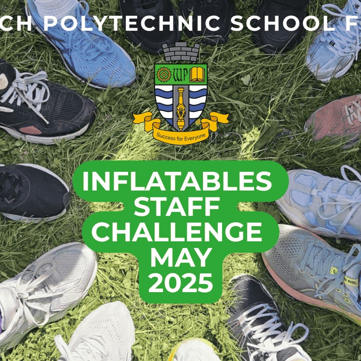 Woolwich Polytechnic School for Girls - WPSfG Staff take on Brands Hatch’s Inflatable Obstacle ...